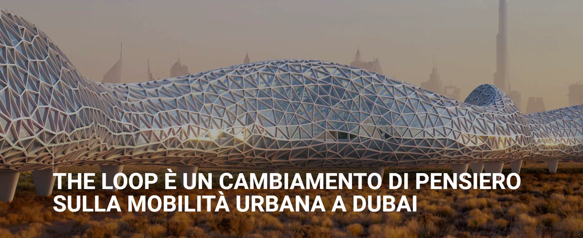 The LOOP: a Dubai 93 Km di autostrada urbana sostenibile